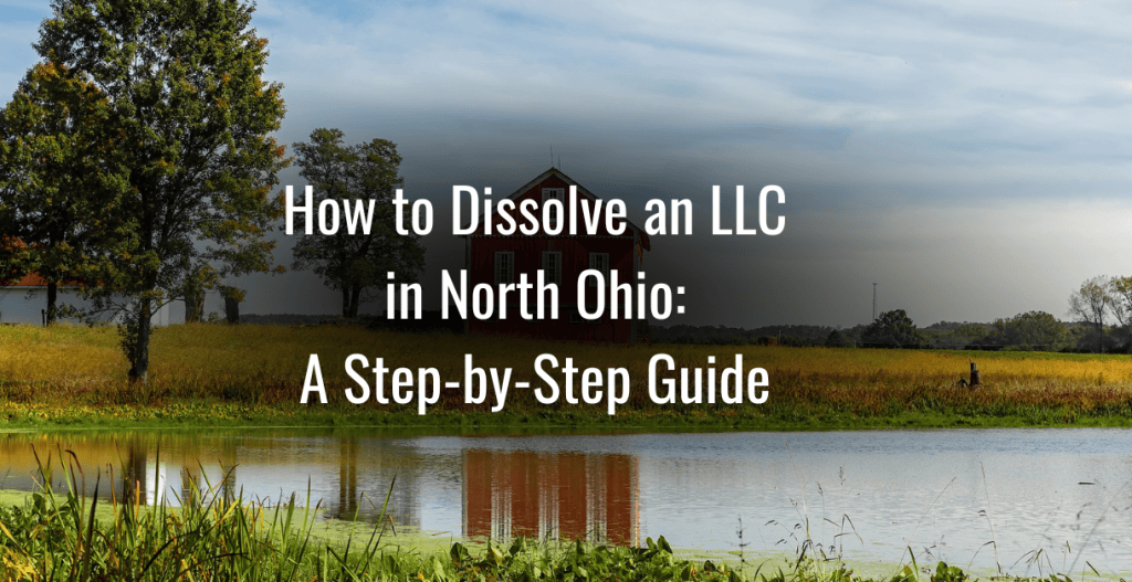 How to Dissolve an LLC in Ohio: A Simple Guide